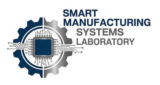 Smart Manufacturing Systems Laboratory